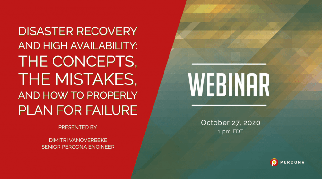 Webinar: Disaster Recovery and High Availability | Percona