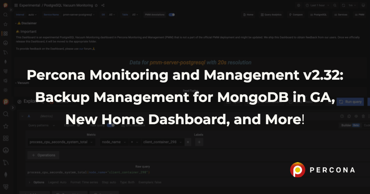 Pmm V2 32 Backup Management For Mongodb In Ga New Home Dashboard And More